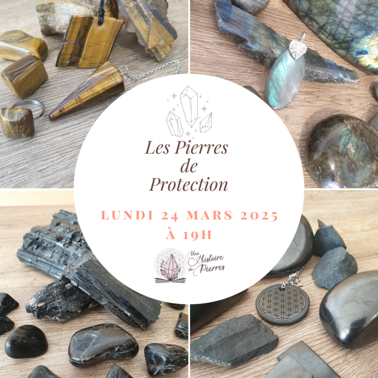 Atelier Lithothérapie Pierres de Protection - Une Histoire de Pierres